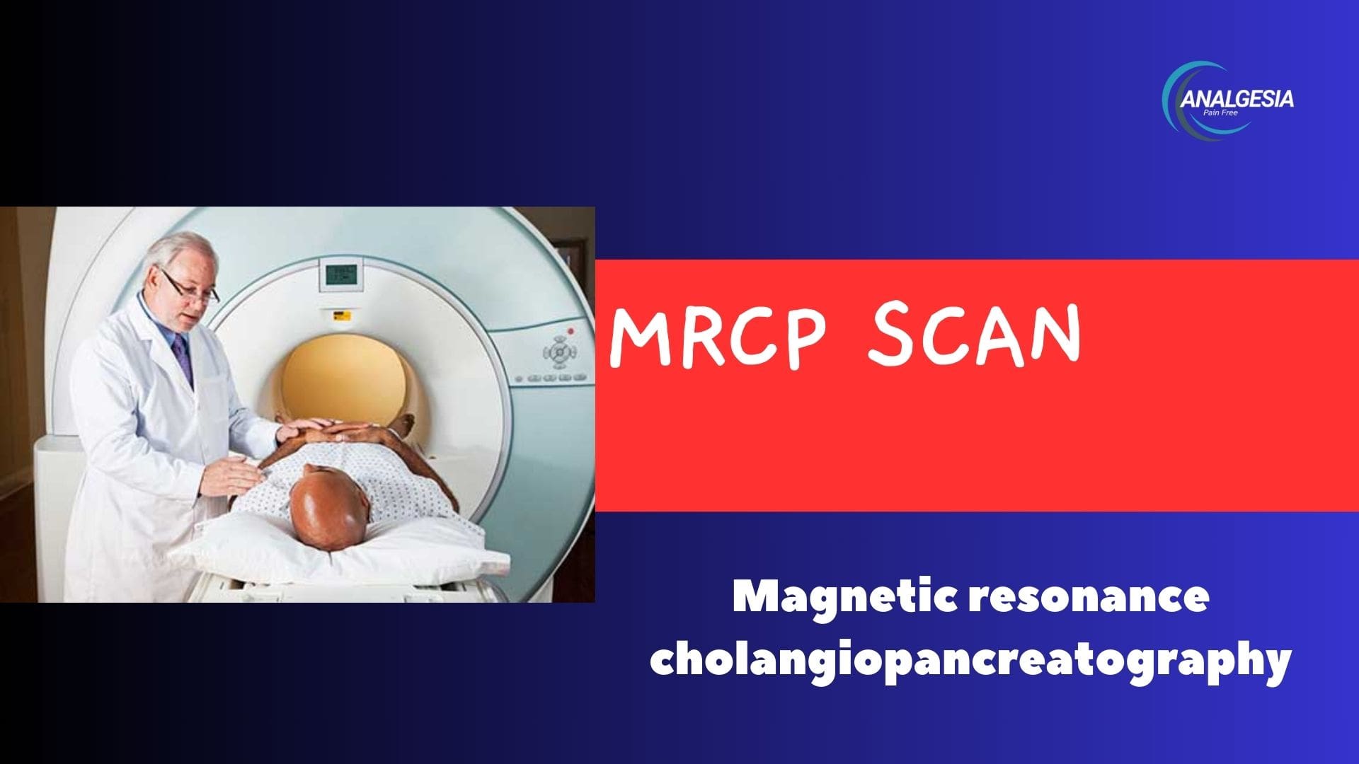 MRCP Medical Abbreviation - Analgesia