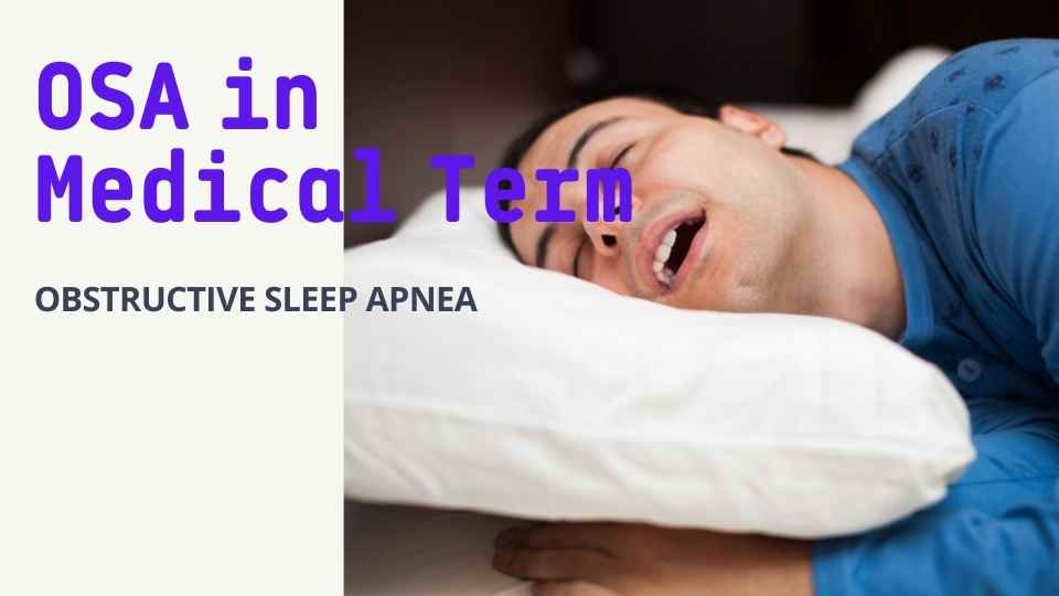 Medical Abbreviation OSA - Analgesia