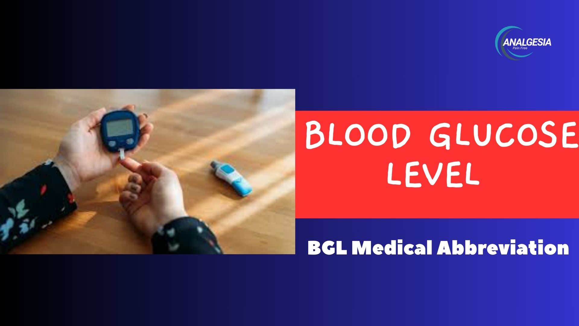 BSL Medical Abbreviation - Analgesia