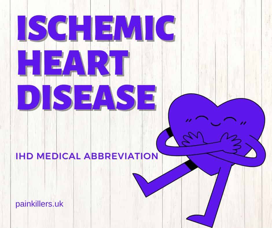 IHD Medical Abbreviation - Analgesia