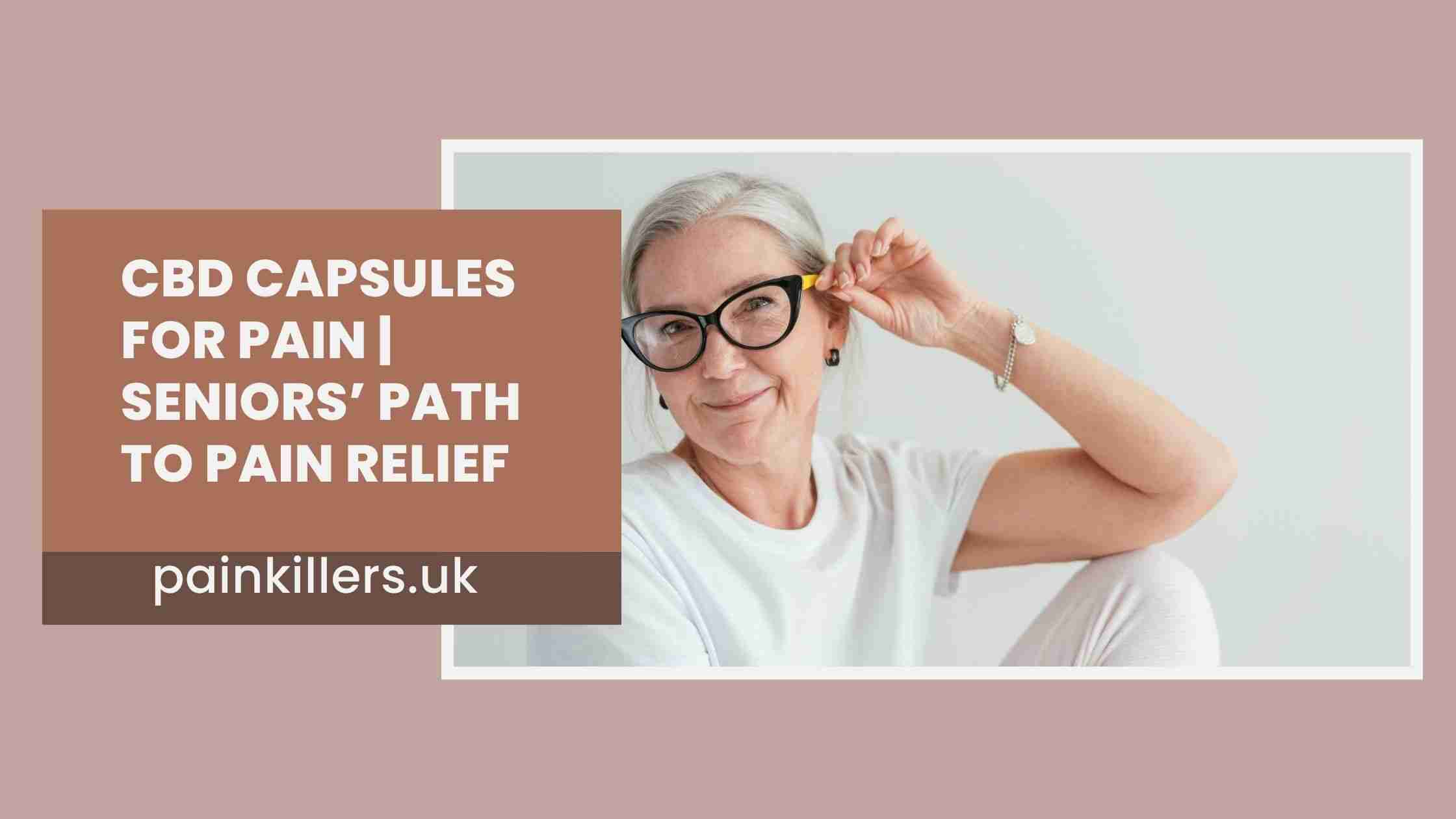 CBD Capsules for Pain (2026): A Medical Guide to Absorption & Dosing