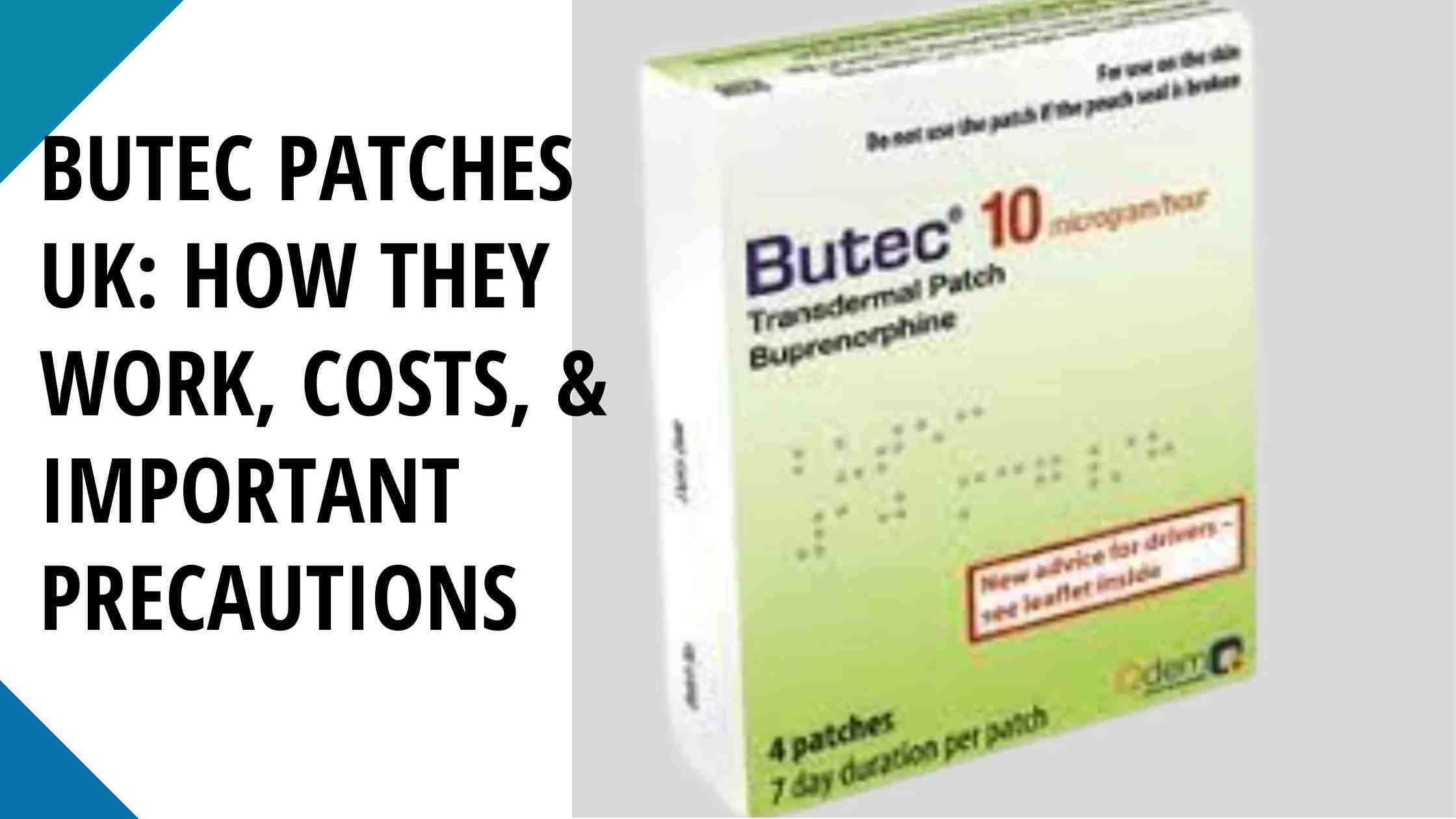 Butec patches UK: How They Work, Costs, & Important Precautions - Analgesia