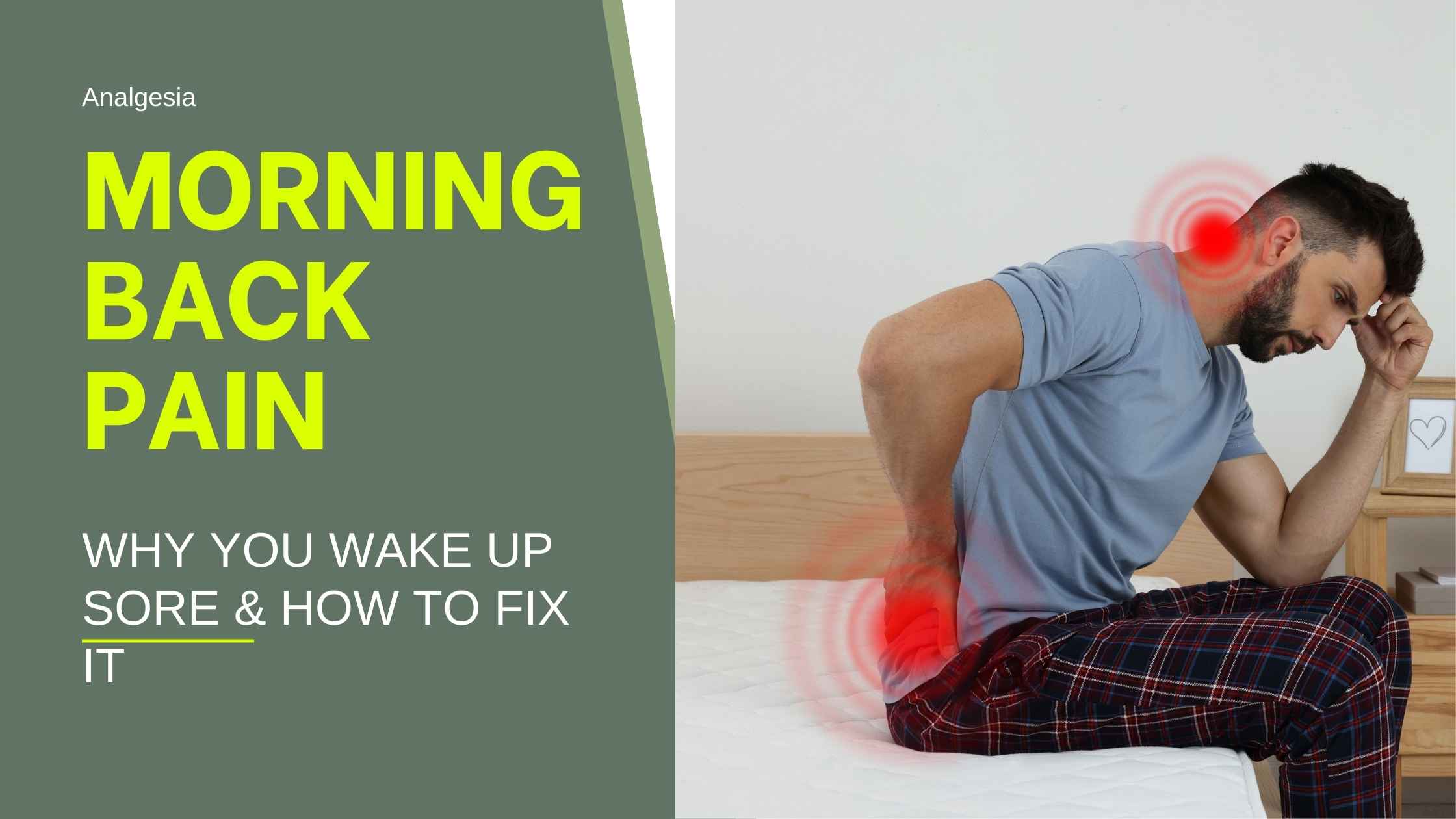 Morning Back Pain: Why You Wake Up Sore & How to Fix it - Analgesia