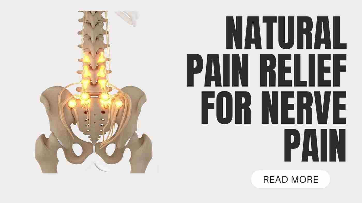 Natural Pain Relief for Nerve Pain - Analgesia